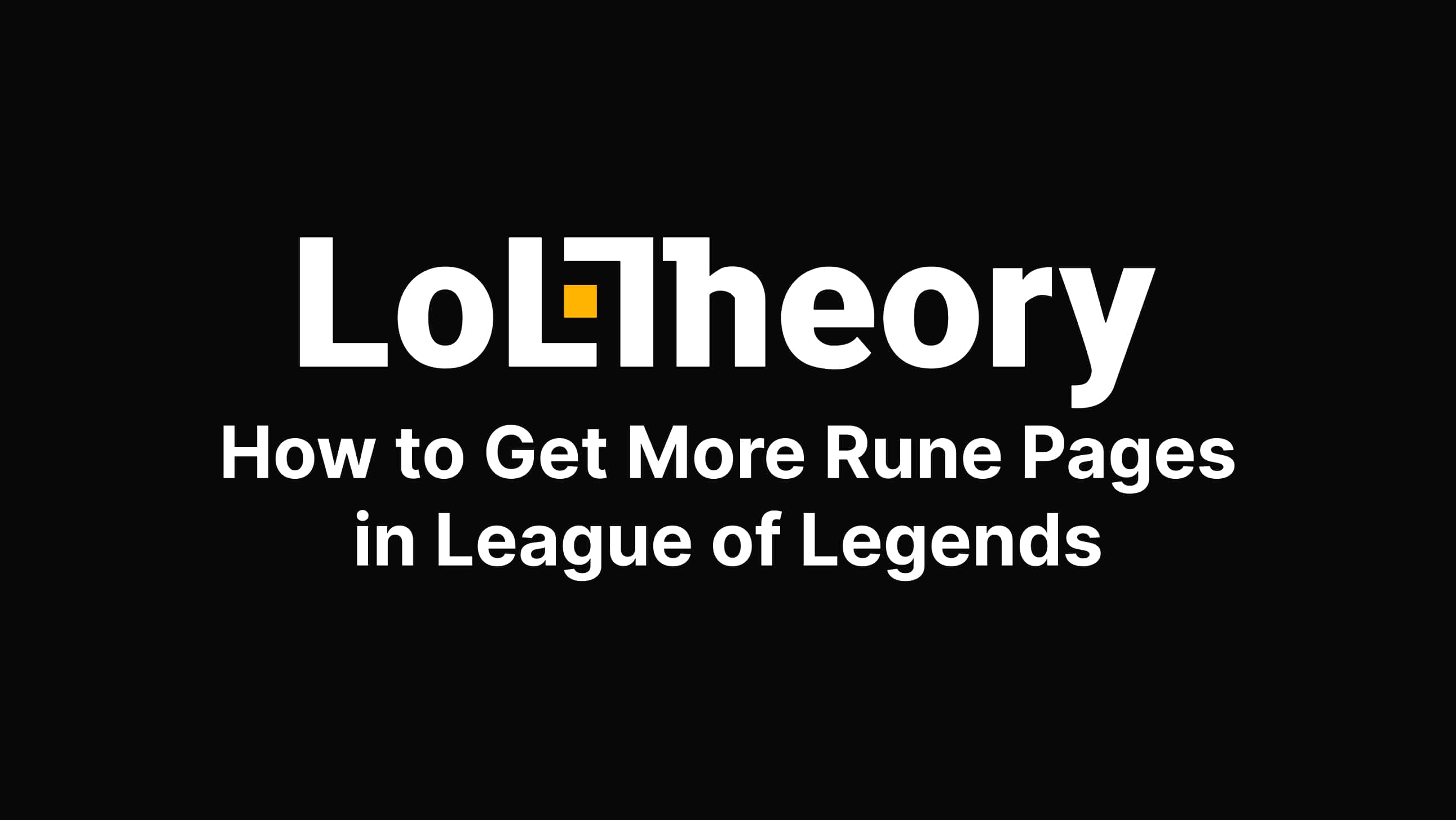 How to Get More Rune Pages in League of Legends for a Better Runes ...