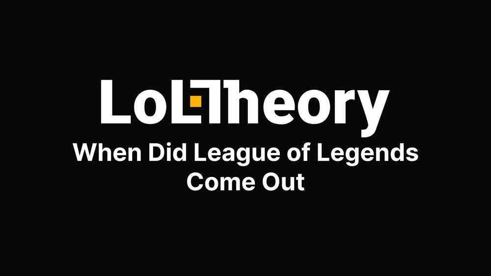 When Did League of Legends Come Out? A Comprehensive Journey Through ...